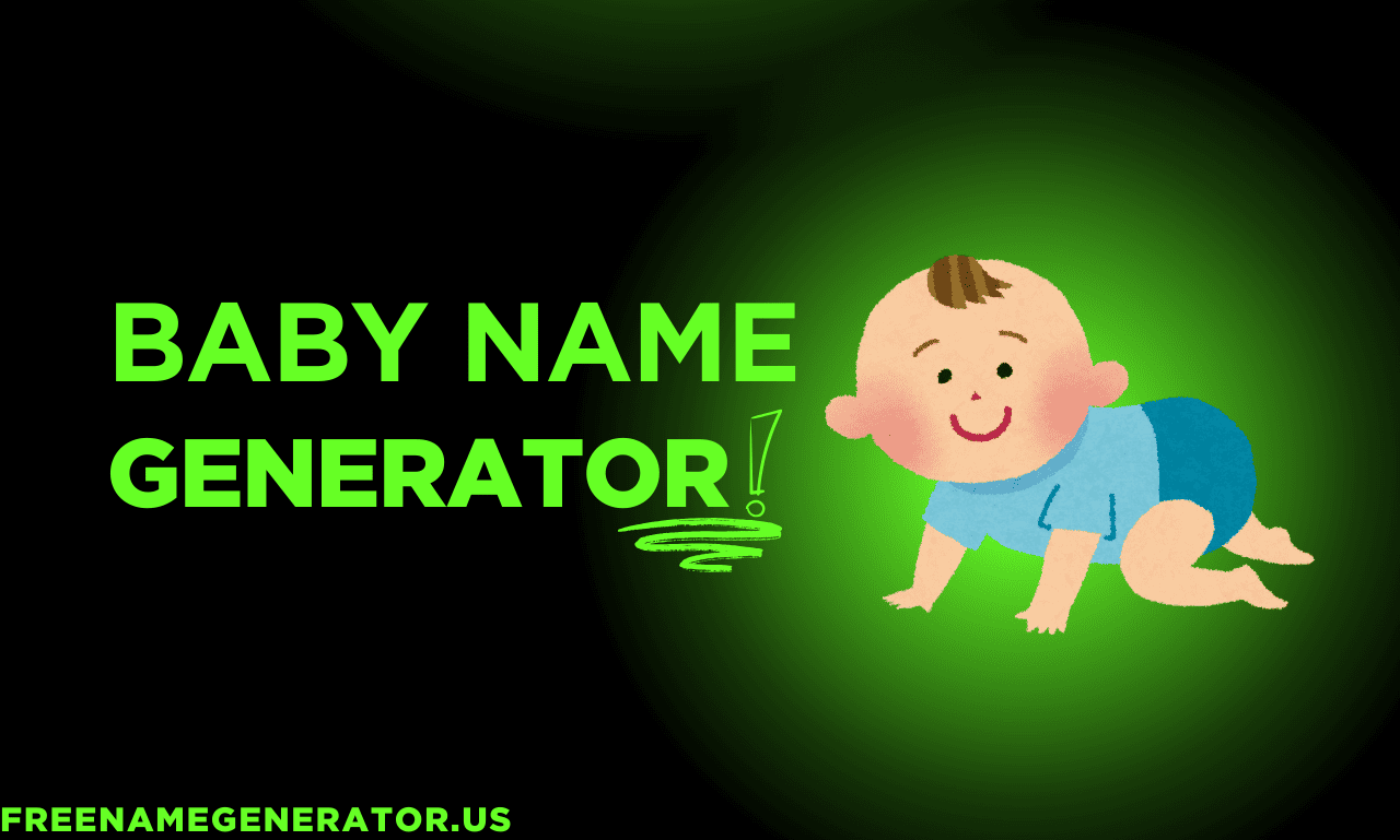 Baby Name Generator | Generate 1000 Modern Baby Name Free